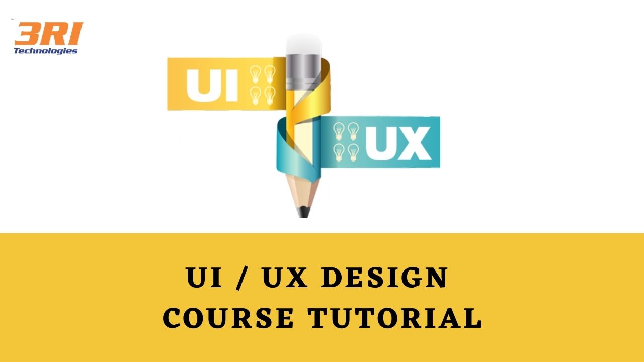 Online UI / UX Design Certification Course | 3RI Technologies