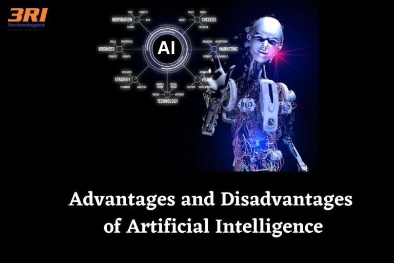 Advantages And Disadvantages of Artificial Intelligence | 3RI Technologies