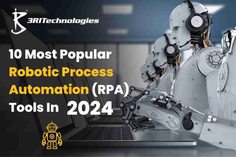 Top 10 Robotic Process Automation (RPA) Tools in 2024 You Should Know