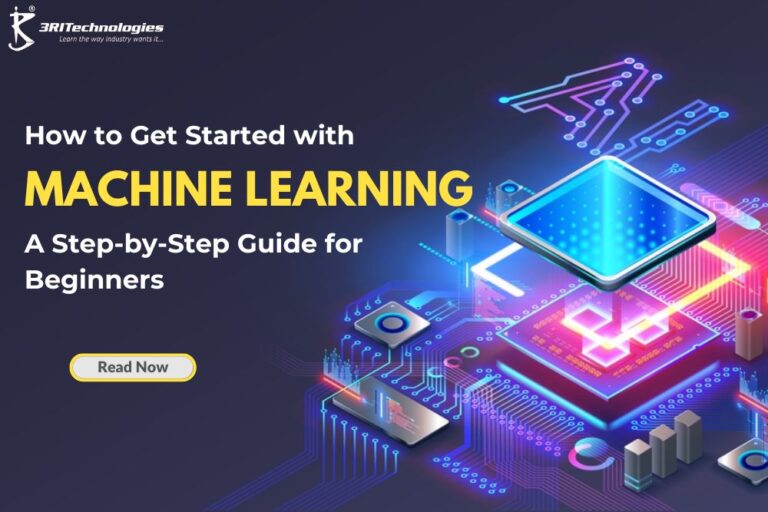 How to Start Machine Learning: A Beginner's Step-by-Step Guide | 3ritechnologies